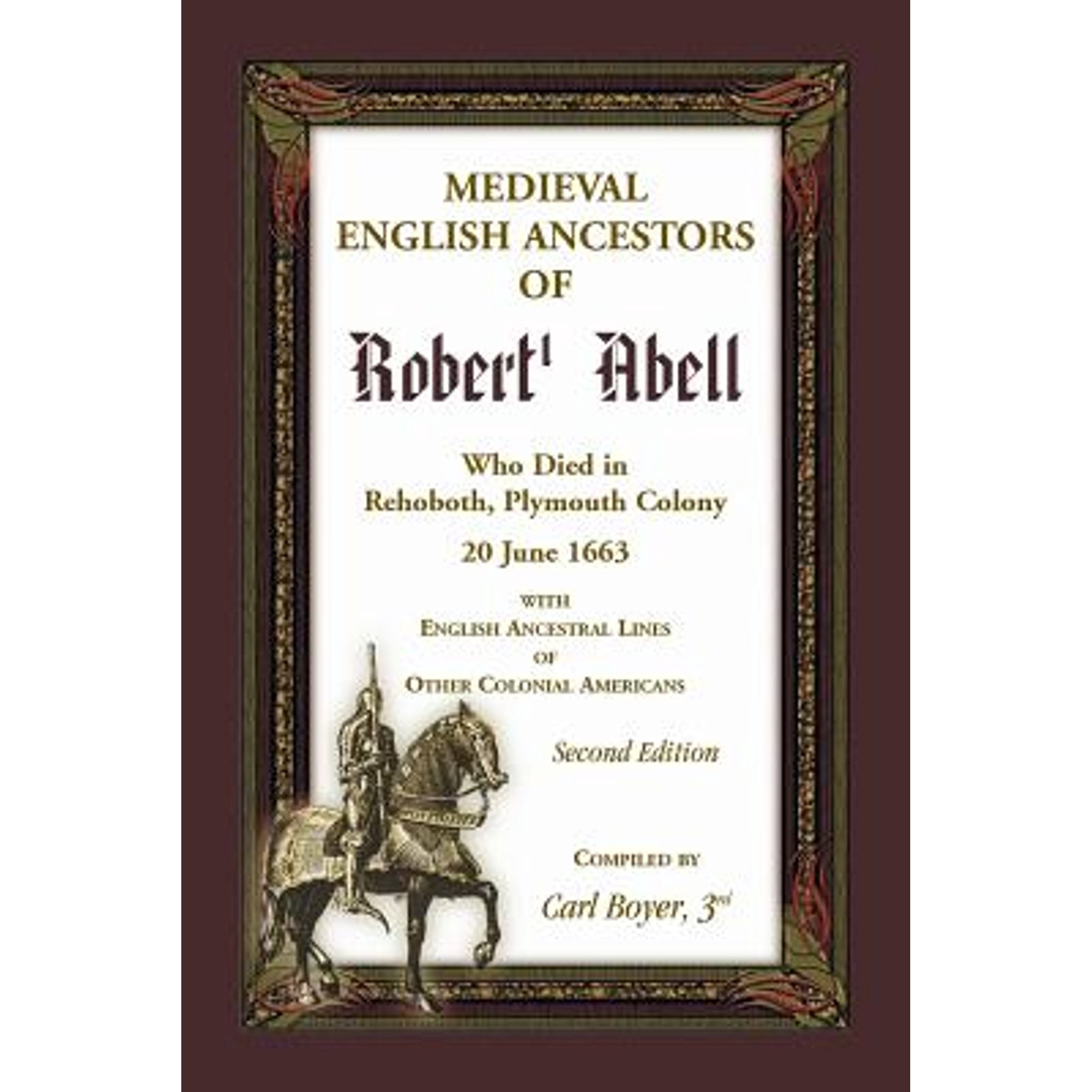 Pre-Owned Medieval English Ancestors of Robert Abell, Who Died in ...