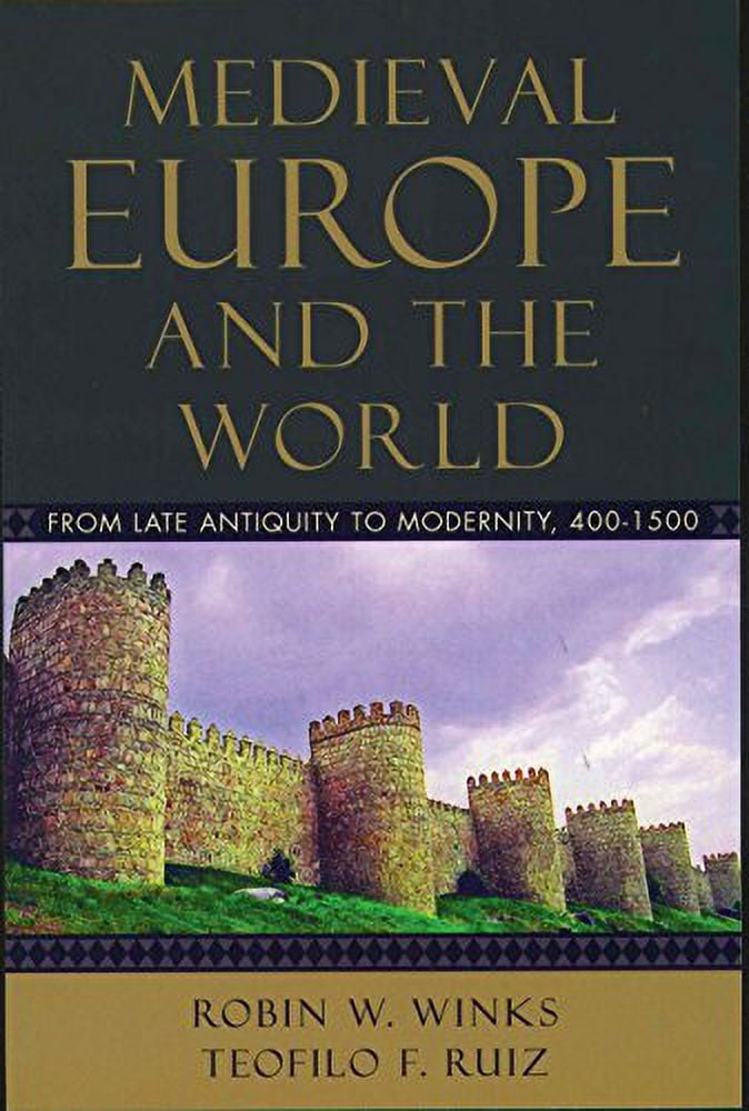 Pre-Owned Medieval Europe and the World: From Late Antiquity to ...