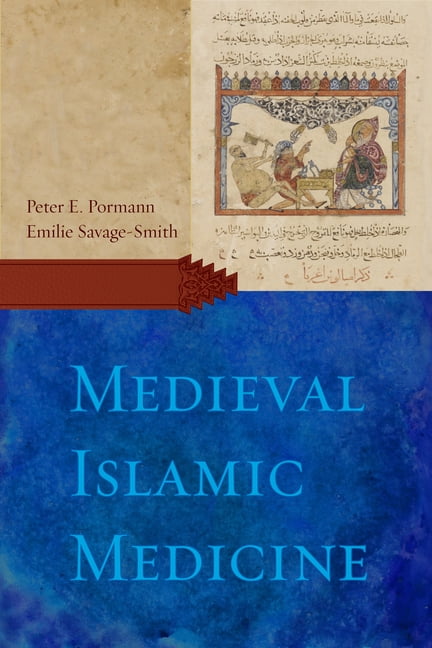 Medieval Islamic Medicine (Paperback) - Walmart.com