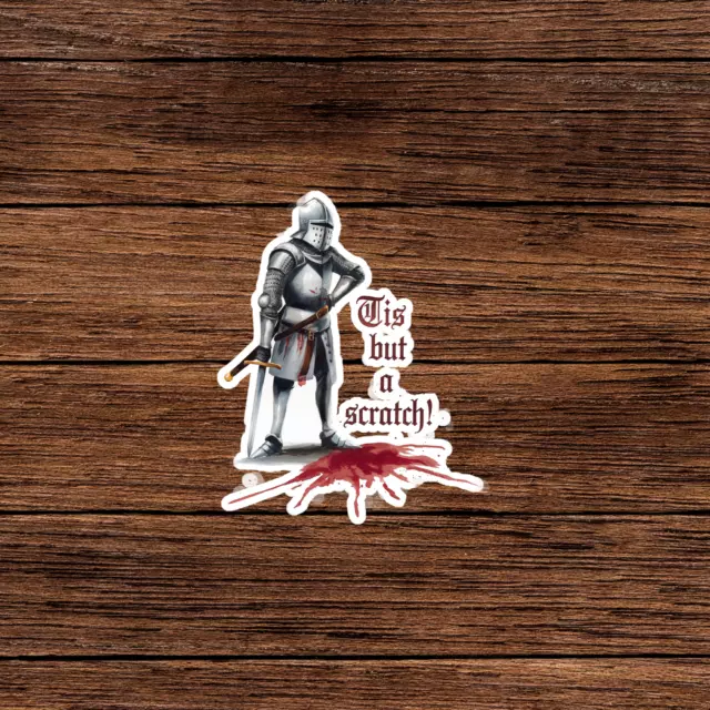 Medieval Knight In Shining Armor Tis But A Scratch! Stickerphone Decal ...