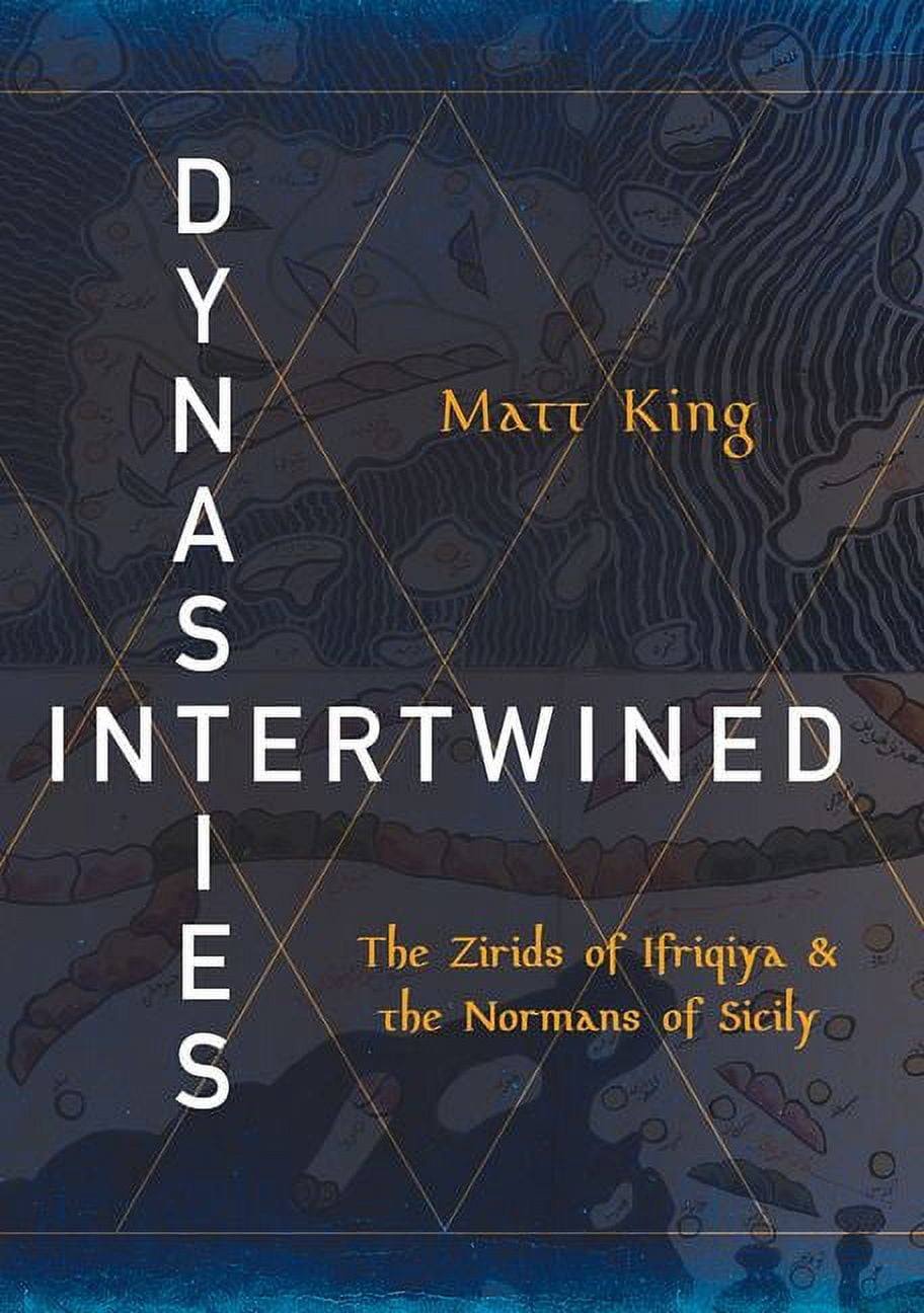 Medieval Societies, Religions, and Cultu Dynasties Intertwined: The ...