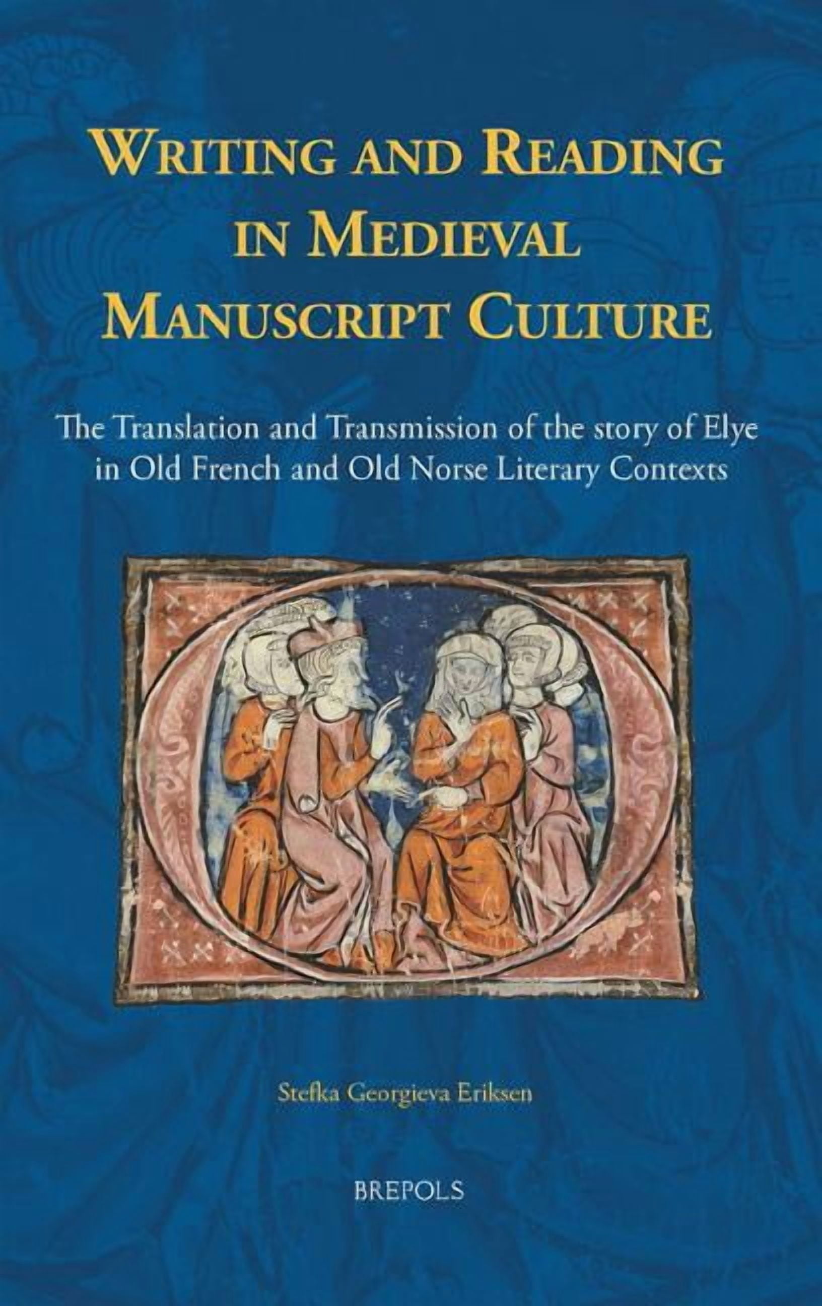 Medieval Texts and Cultures of Northern Writing and Reading in Medieval ...