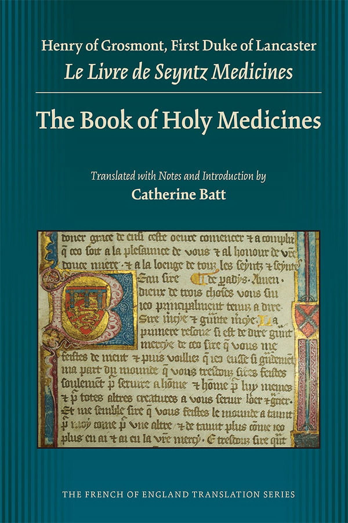 Medieval and Renaissance Texts and Studies: The Book of Holy Medicines ...