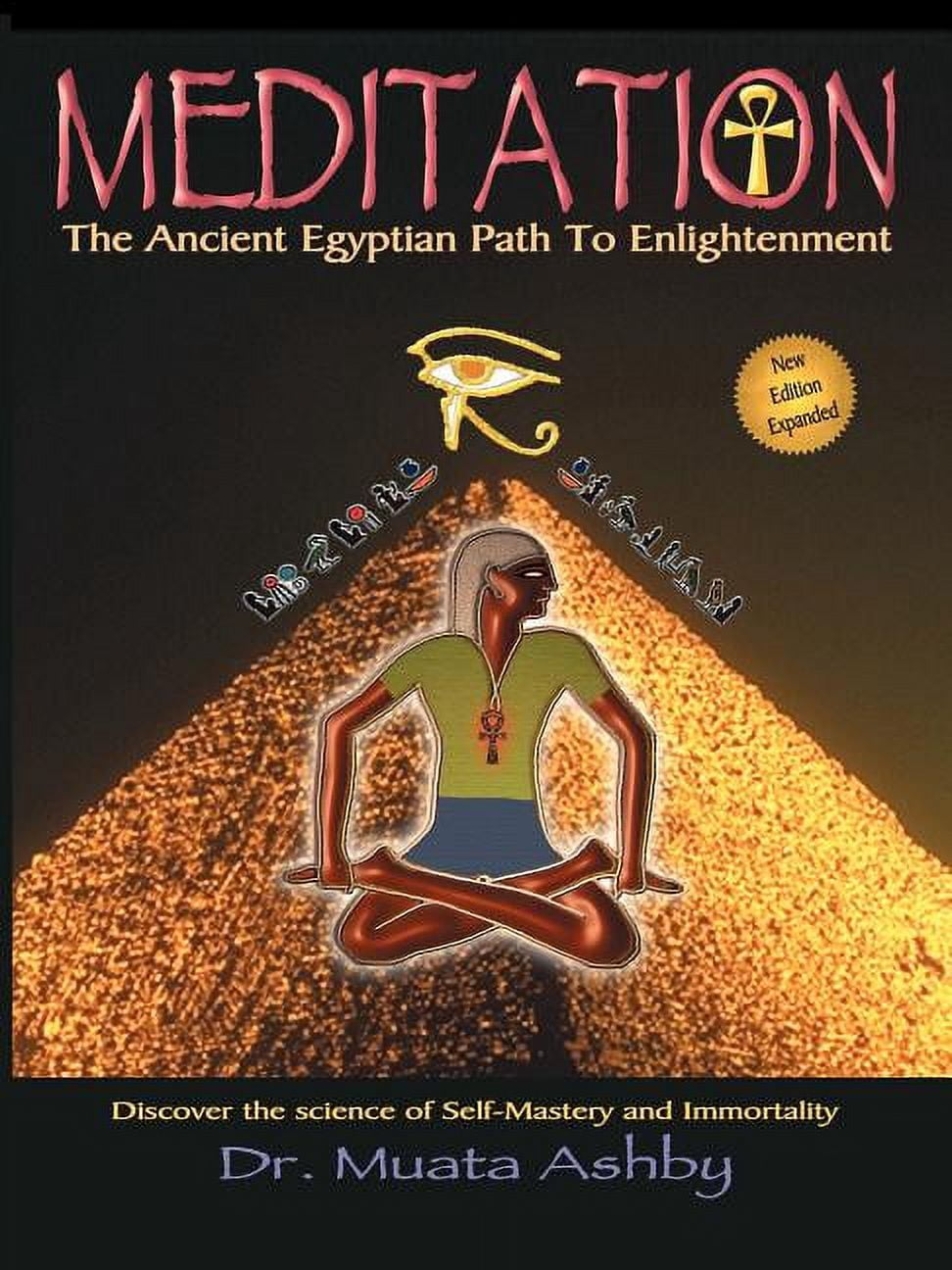 Meditation the Ancient Egyptian Path to Enlightenment, (Paperback ...