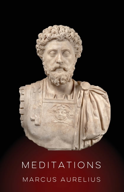 Meditations by Marcus Aurelius: Translated by Del Ray Kochon ...