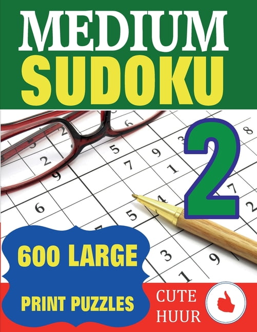 Medium Sudoku 2: 600 Large Print Medium Level Sudoku Puzzles with 6 ...