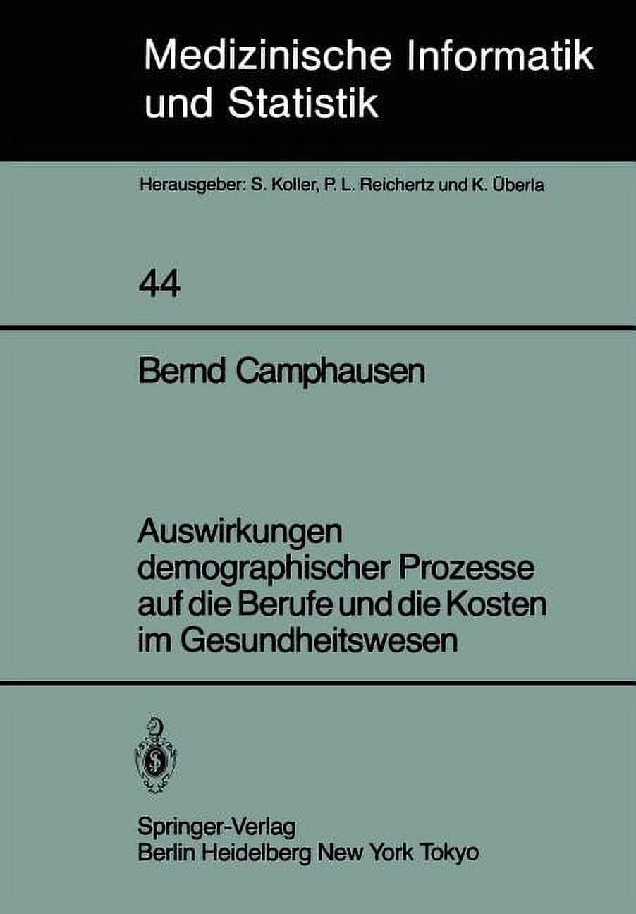 Medizinische Informatik, Biometrie Und E Auswirkungen Demographischer ...