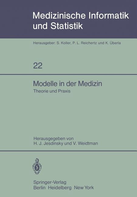 Medizinische Informatik, Biometrie Und E Modelle in Der Medizin ...
