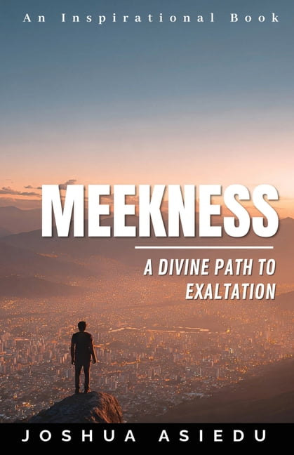 Meekness: A Divine Path to Exaltation, (Paperback) - Walmart.com