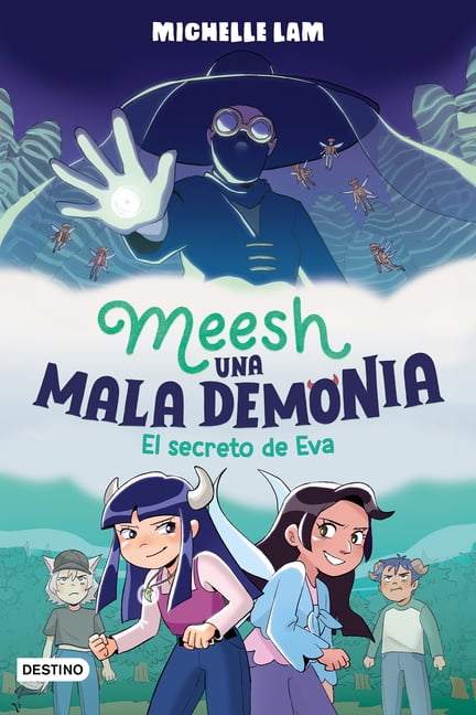 Meesh, Una Mala Demonia 2. El Secreto de Eva (Novela GrÃ¡fica) / Meesh ...