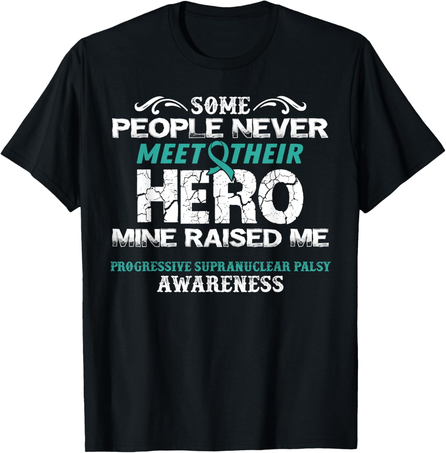 Meet Hero- Progressive Supranuclear Palsy Awareness Ribbon T-Shirt - Walmart.com