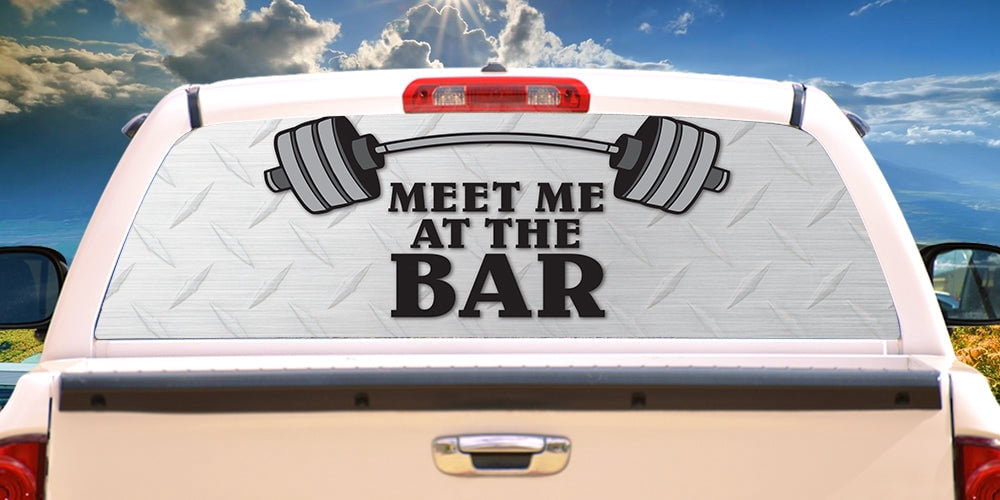 Meet Me At The Bar Rear Window Graphic | HD Truck & Car Back Window ...
