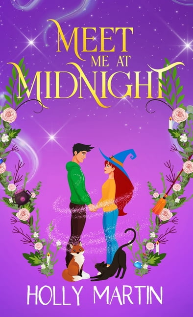 Meet Me at Midnight: An uplifting witchy romantic comedy that's ...