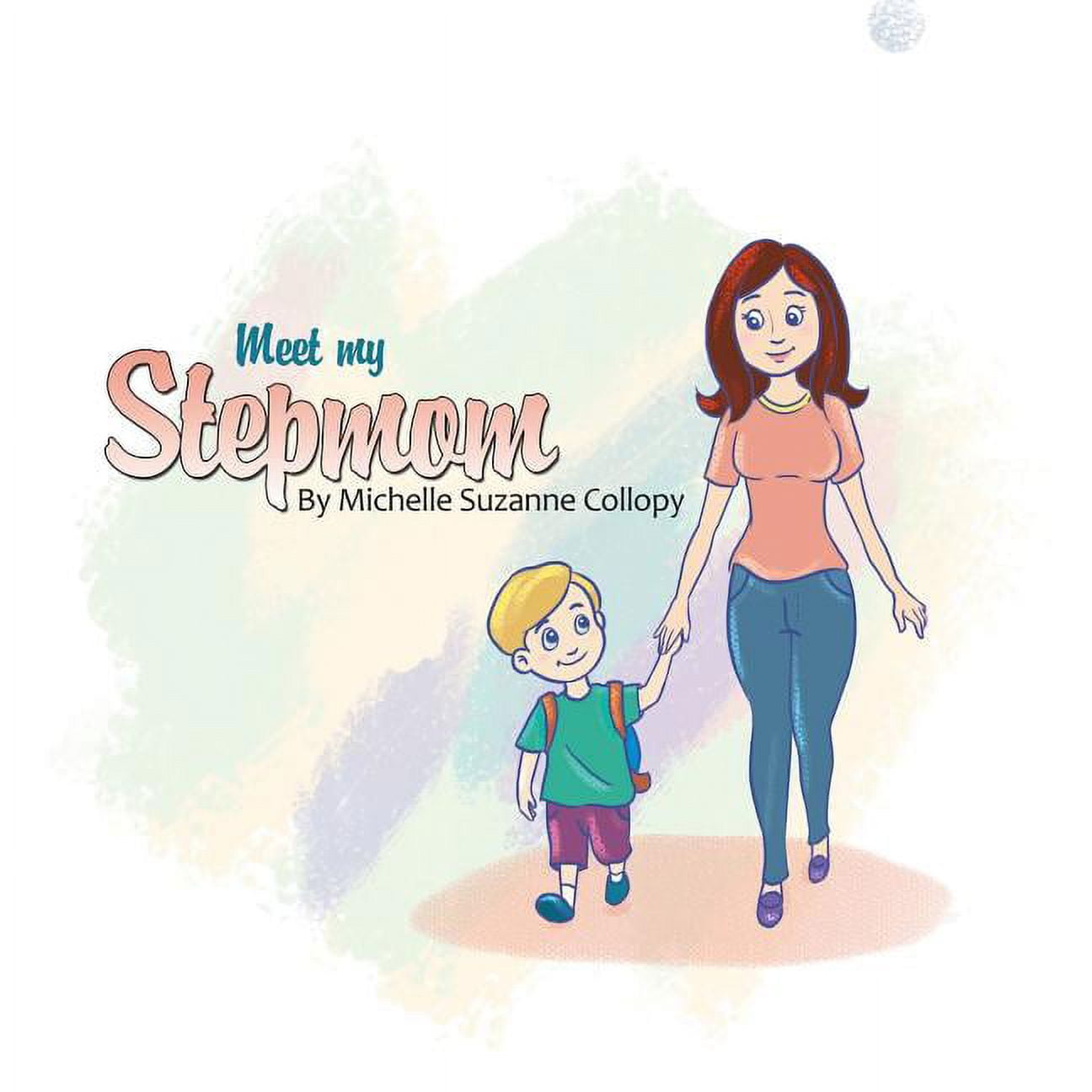 Meet My Stepmom (Paperback) - Walmart.com