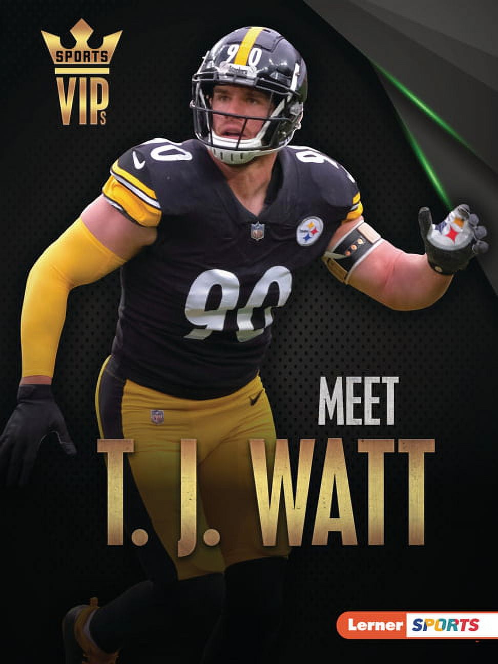 Meet T. J. Watt: Pittsburgh Steelers Superstar (Paperback) by Elliott Smith - Walmart.com