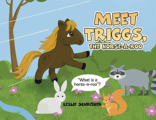 Pre-Owned Meet Triggs, the Horse-A-Roo: What's a Horse-A-Roo Paperback ...