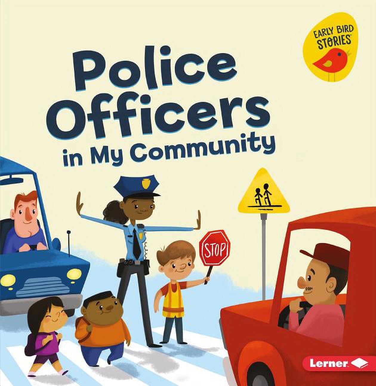 Meet a Community Helper (Early Bird Stor Police Officers in My ...