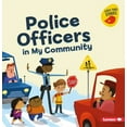 Meet a Community Helper (Early Bird Stor Police Officers in My ...