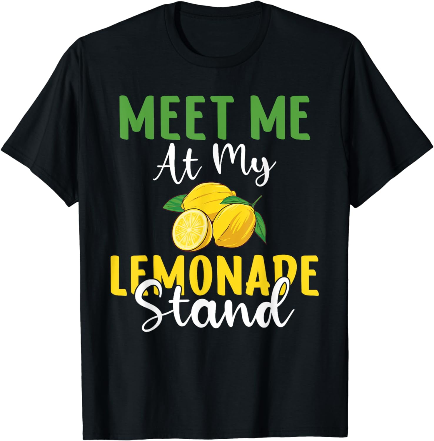 Meet me at my Lemonade Stand Lemonade Cotton T-Shirt - Walmart.com