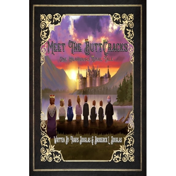 Meet the Buttcracks Meet The ButtCracks: One Hilariously Royal Tale ...