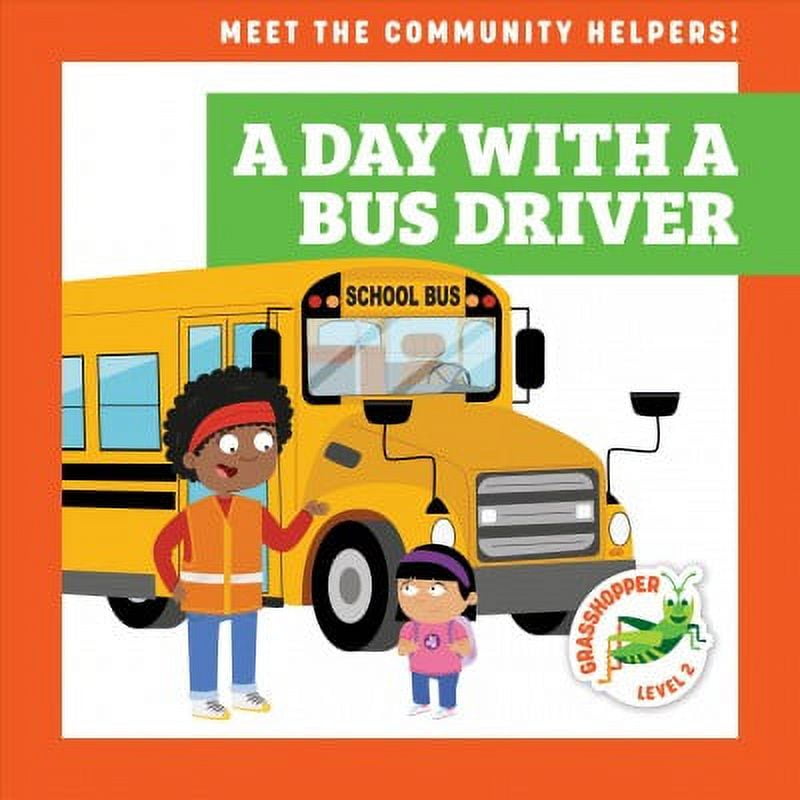Meet the Community Helpers!: A Day with a Bus Driver (Hardcover ...