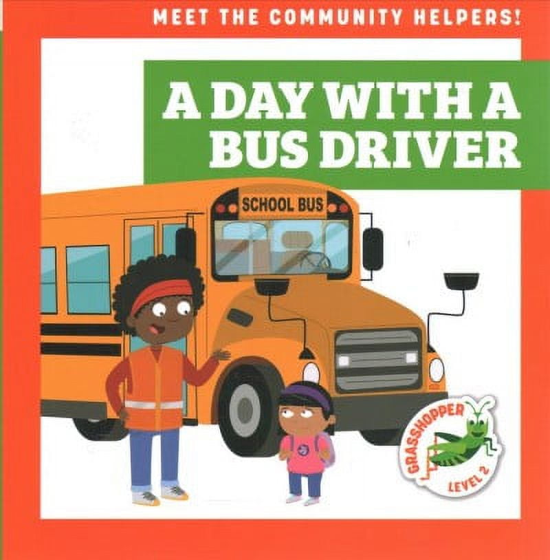 Meet the Community Helpers!: A Day with a Bus Driver (Paperback ...