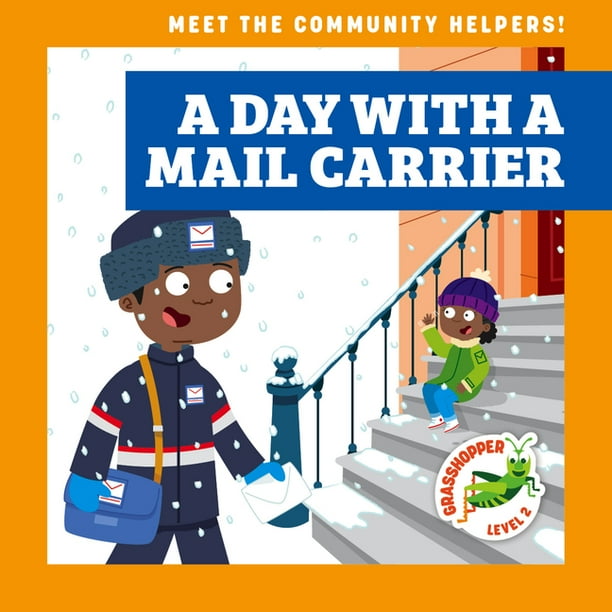 Meet the Community Helpers!: A Day with a Mail Carrier (Hardcover ...
