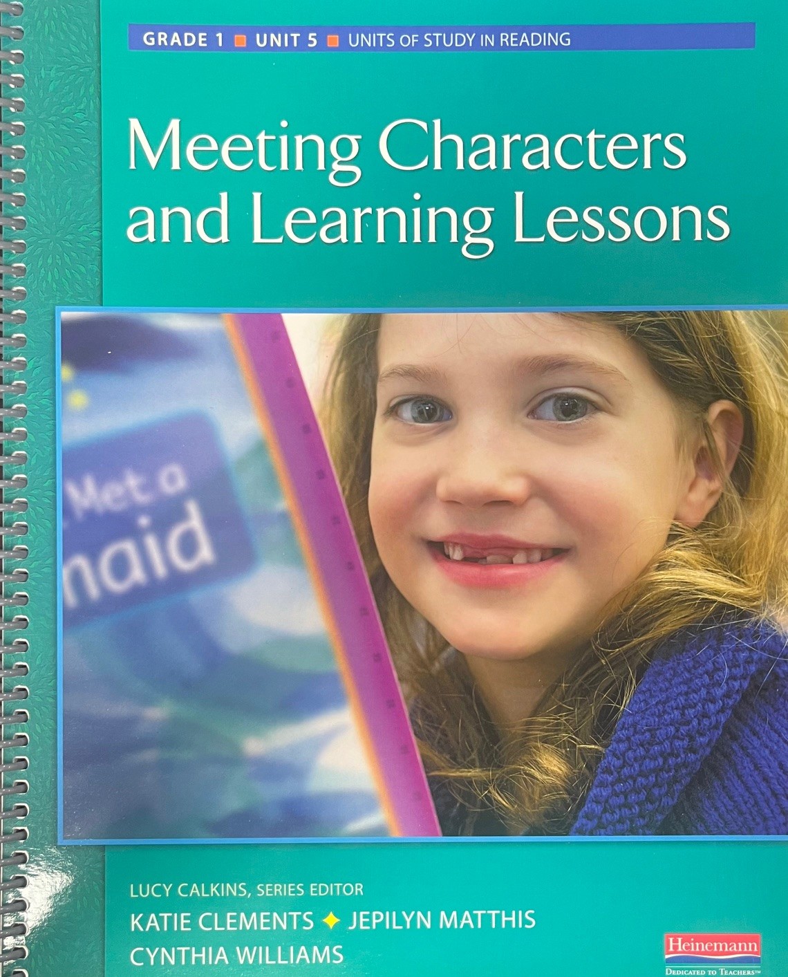 Meeting Characters and Learning Lessons: Units of Study in Reading ...
