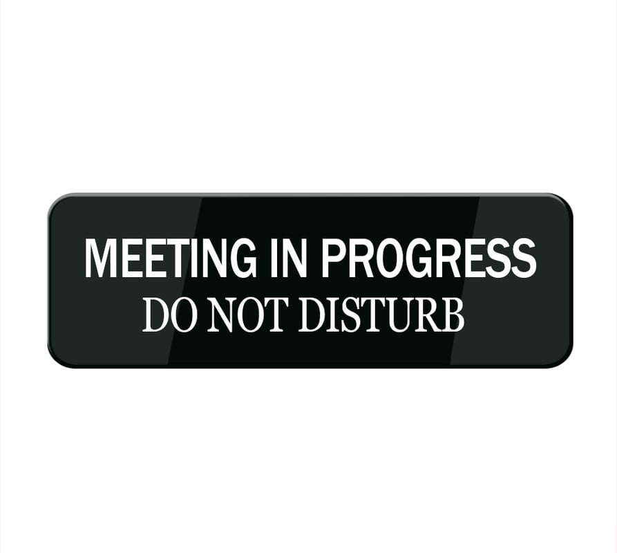 Meeting In Progress Do Not Disturb Sign,Acrylic Sign Safety Informative ...