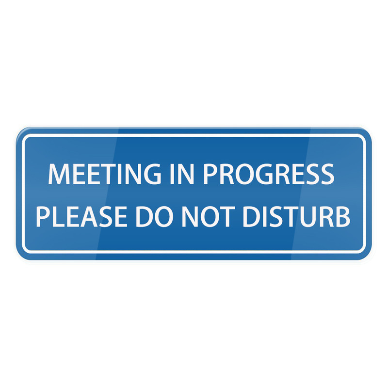 Meeting In Progress Sign, 10 X 3 Inch Acrylic Plastic Sign With Symbols ...
