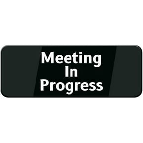 Meeting Progress Door Sign