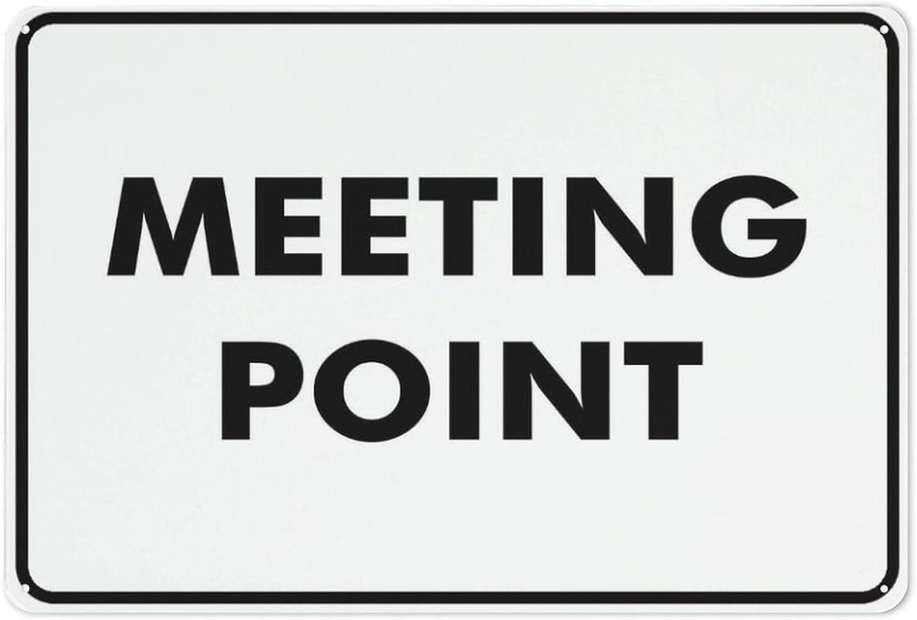 Meeting Point Sign 12X8 Inches Metal Aluminum Signs Weather Resistant ...