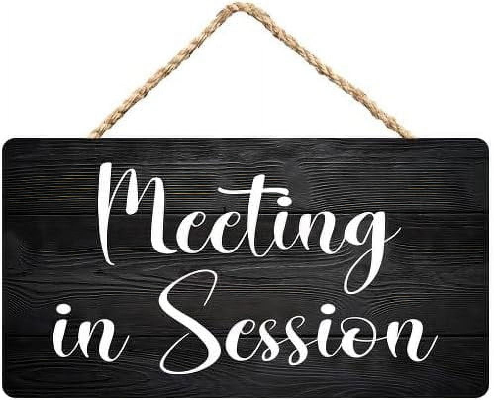Meeting Progress Office Signs - Meeting In Session - Wood Plaque Sign ...