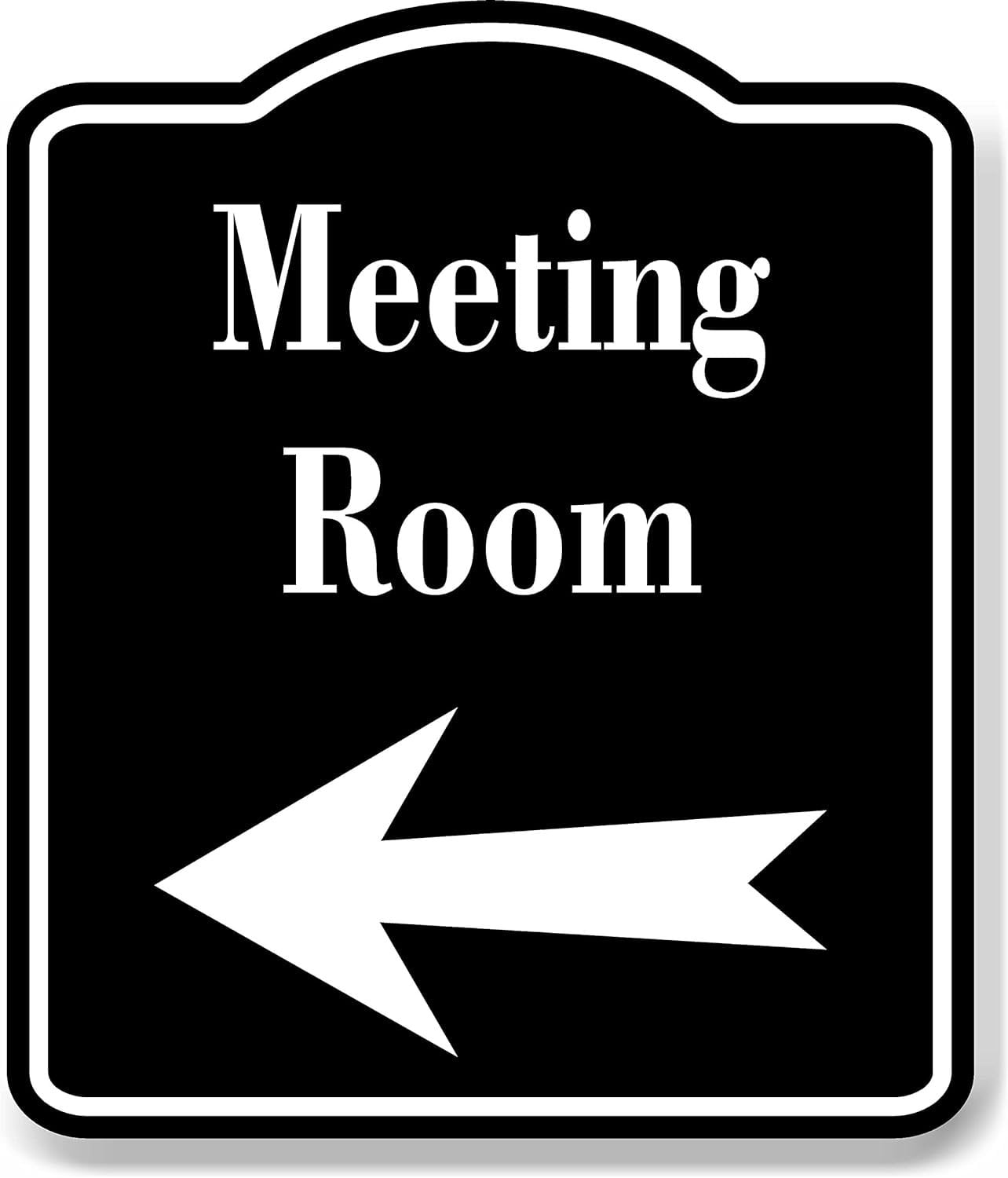 Meeting Room Left Arrow BLACK Aluminum Composite Sign, 15"x18 ...