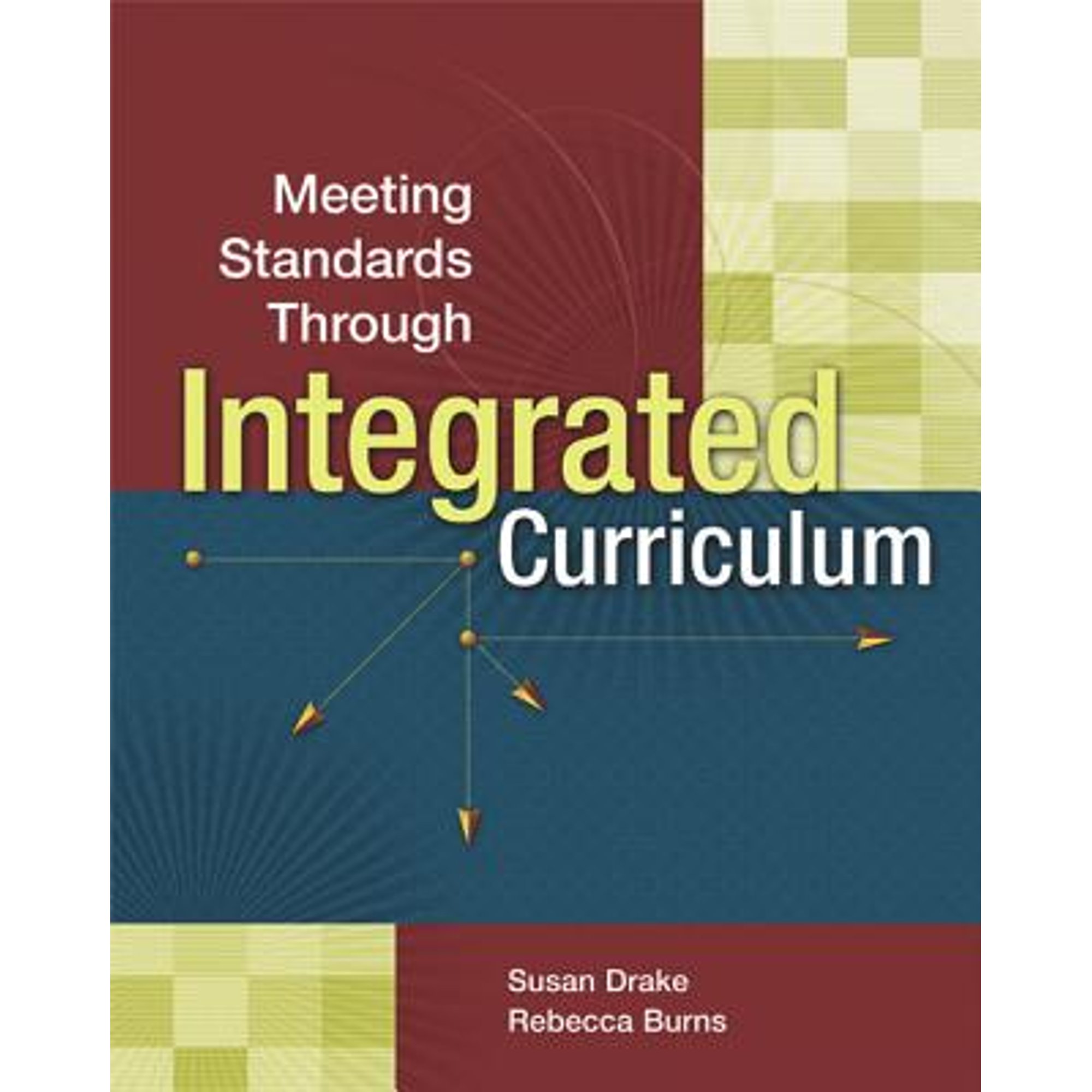 Pre-Owned Meeting Standards Through Integrated Curriculum (Paperback ...