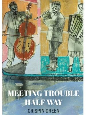 Meeting Trouble Half Way - Walmart.com