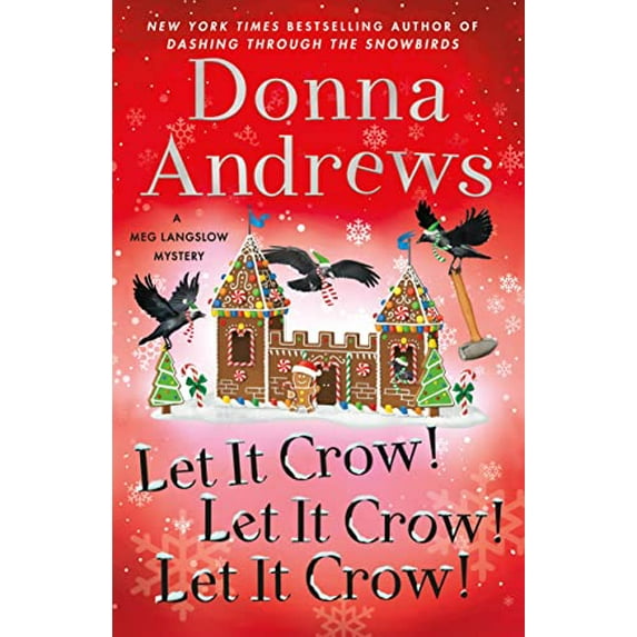 Meg Langslow Mysteries: Let It Crow! Let It Crow! Let It Crow! (Series ...