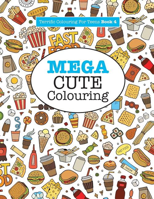 Mega Cute Colouring ( Terrific Colouring For Teens ), (Paperback ...