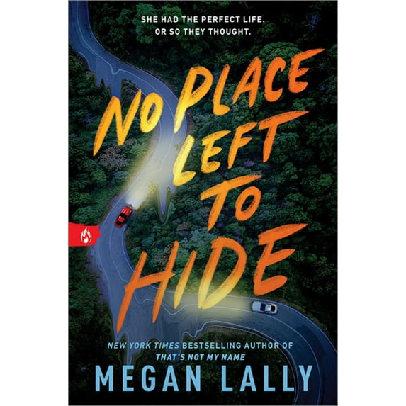Megan Lally: No Place Left to Hide (Paperback) - Walmart.com