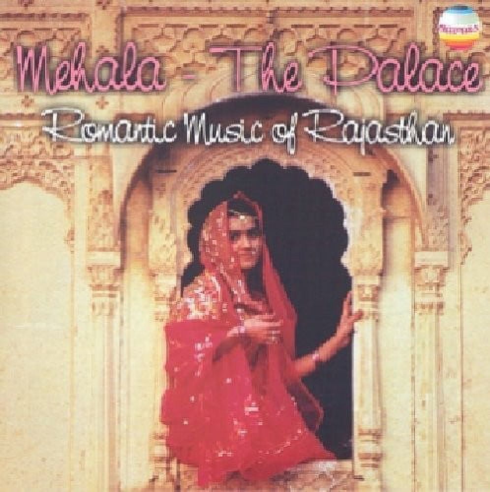 Mehala - The Palace - Romantic Music Of Rajasthan, Vol. 3 - Walmart.com