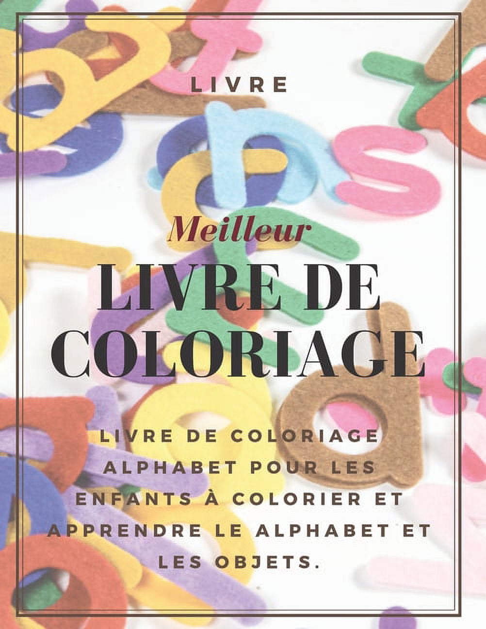 Meilleur livre de coloriage pour les enfants: Livre de coloriage ...