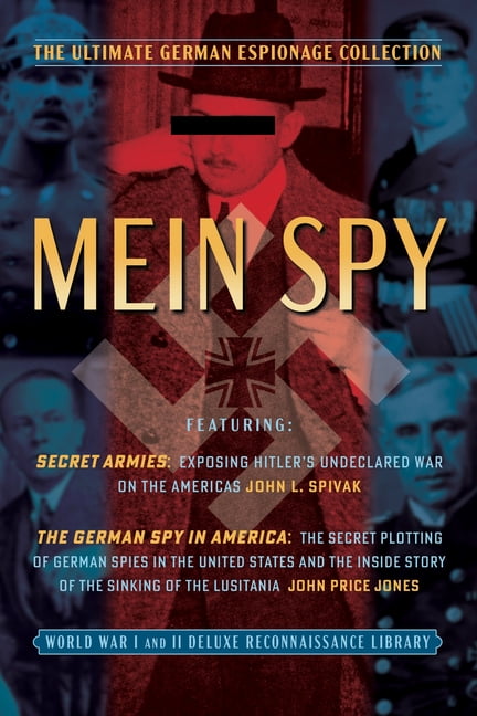 Mein (My) Spy: The Ultimate German Espionage Collection: Featuring ...