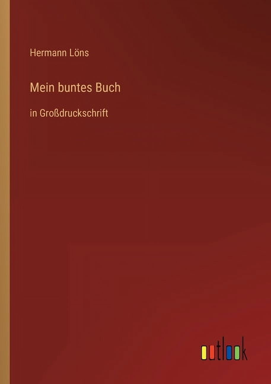 Mein buntes Buch : in Großdruckschrift (Paperback) - Walmart.com