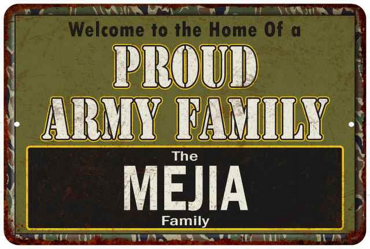 Mejia Proud Army Family Sign Gift 8x12 Metal Sign 108120023448 ...