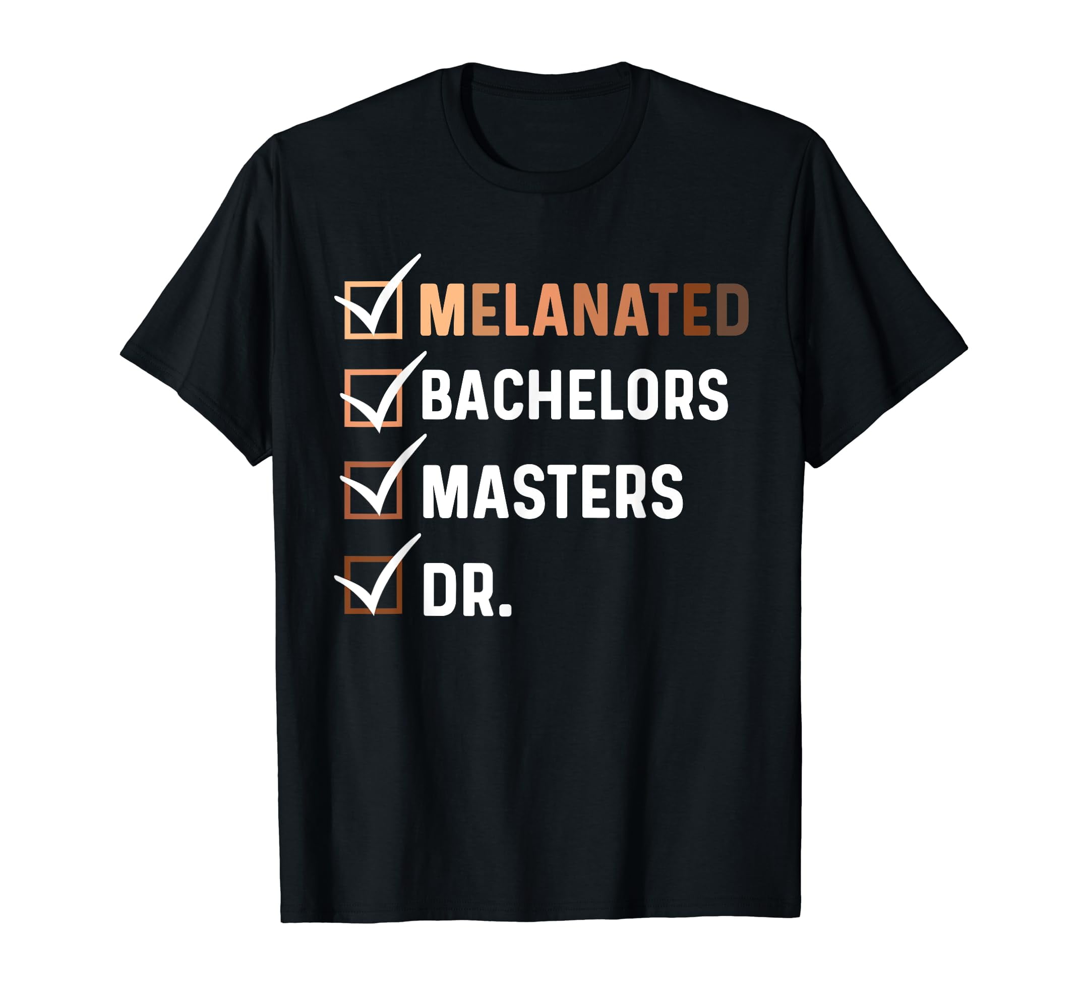 Melanated Doctorate Graduation PhD EdD Bachelor Master Dr T-Shirt ...