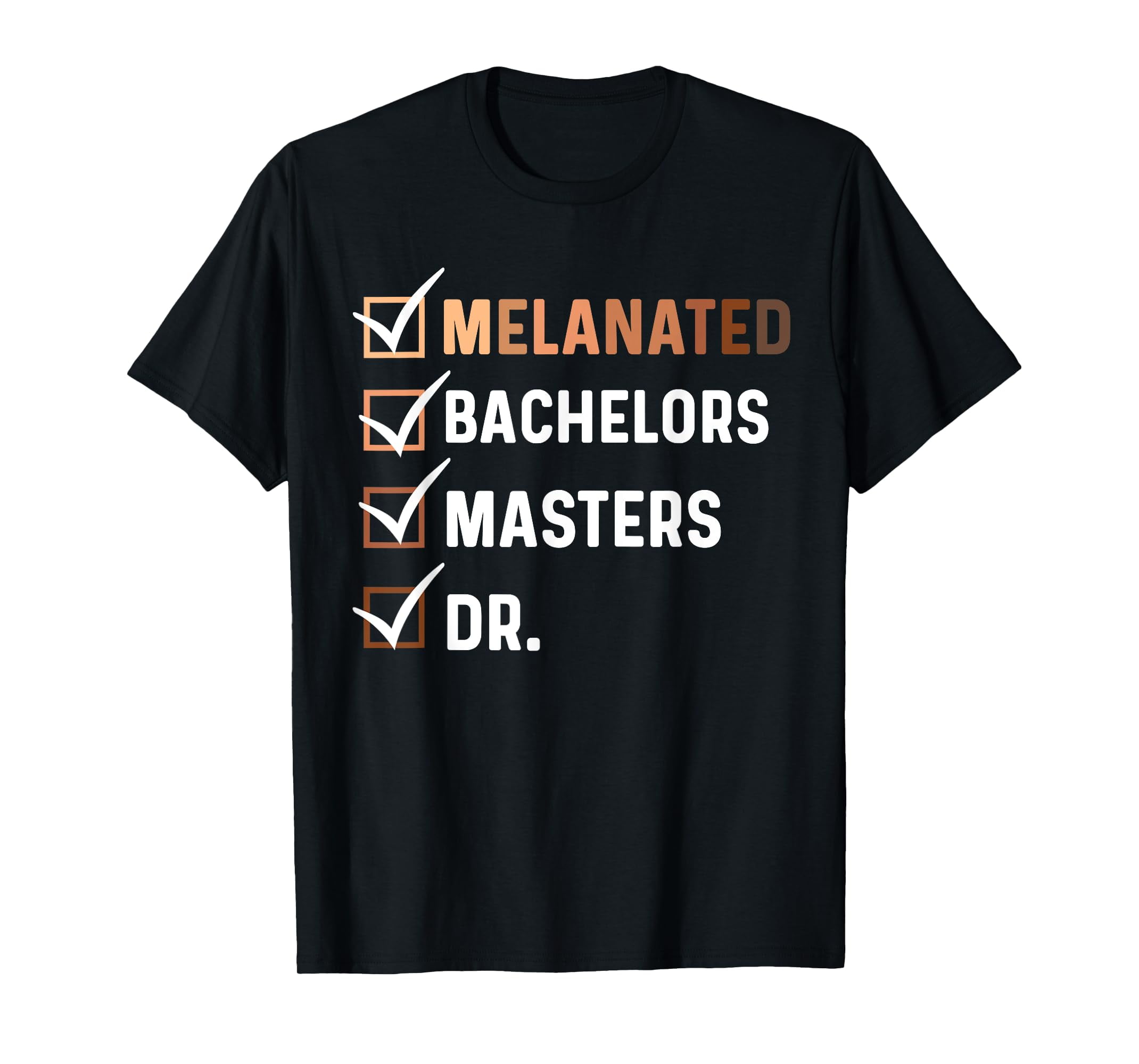 Melanated Doctorate Graduation PhD EdD Bachelor Master Dr T-Shirt ...
