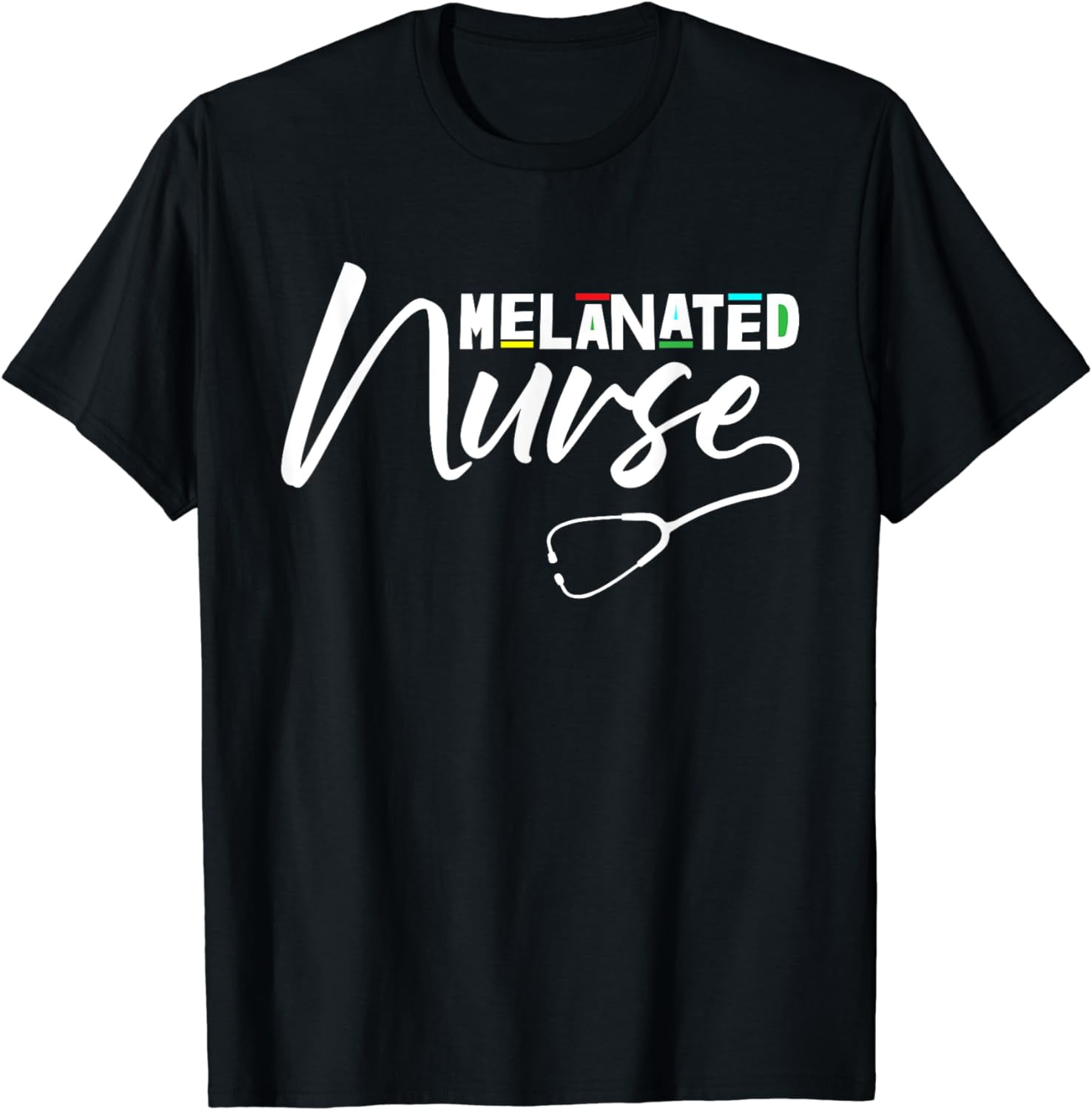 Melanated Nurse Black History Month BLM Melanin RN Nursing T-Shirt ...