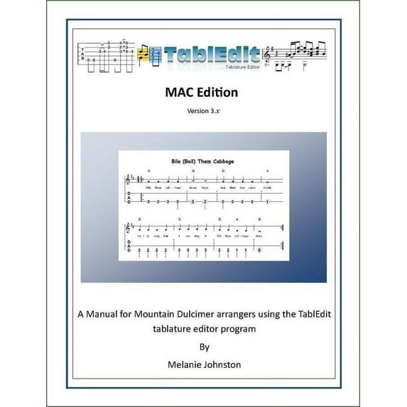 Melanie Johnston - TablEdit Manual, Macintosh Edition - Walmart.com