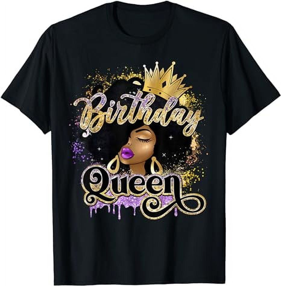 Melanin Birthday Queen African American Afro Girls Women T-Shirt ...