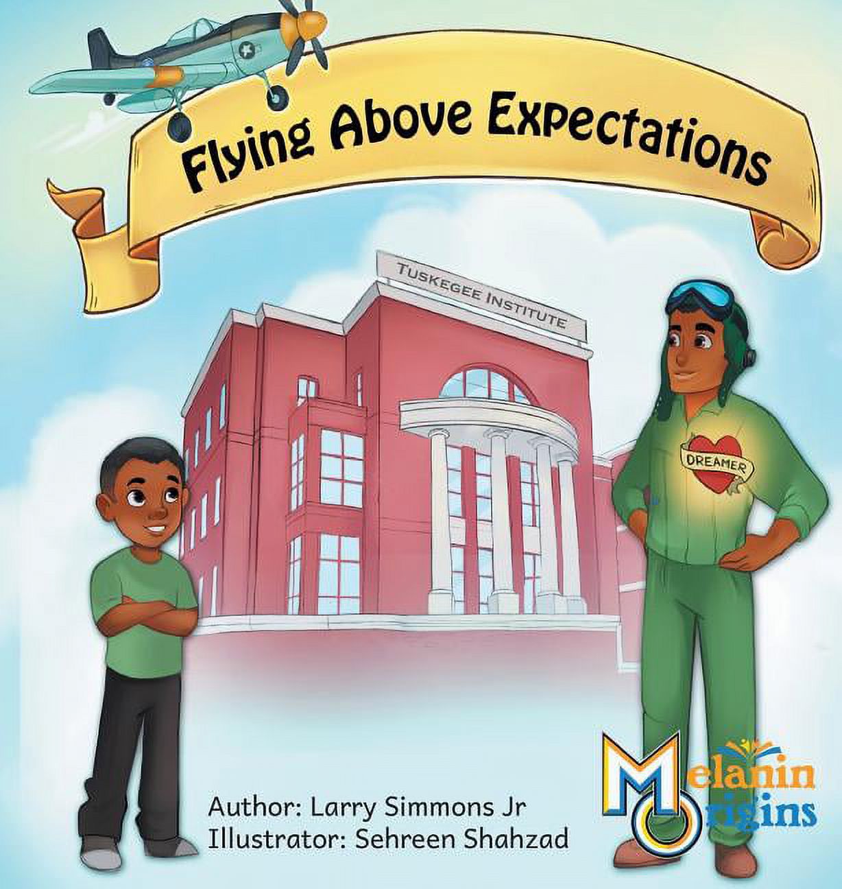 Melanin Origins Black History: Flying Above Expectations (Hardcover ...